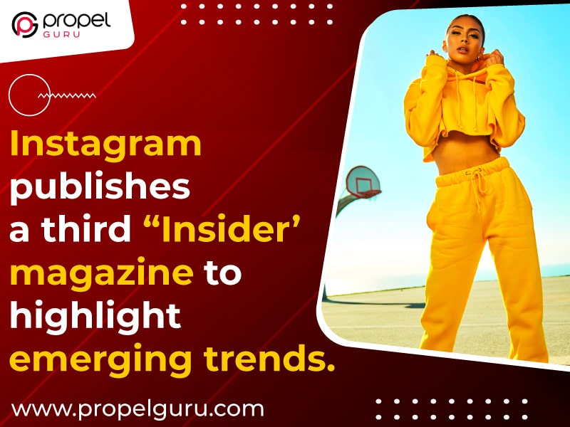 Instagram publishes its third Insider magazine to highlight emerging trends